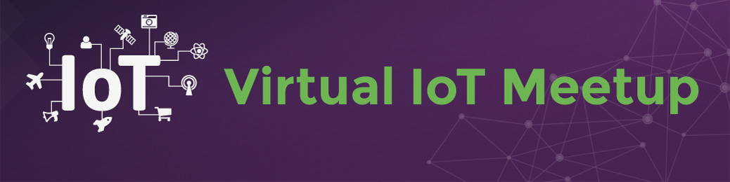 Learn from IoT experts with the Virtual IoT meetup group - Benjamin Cabé